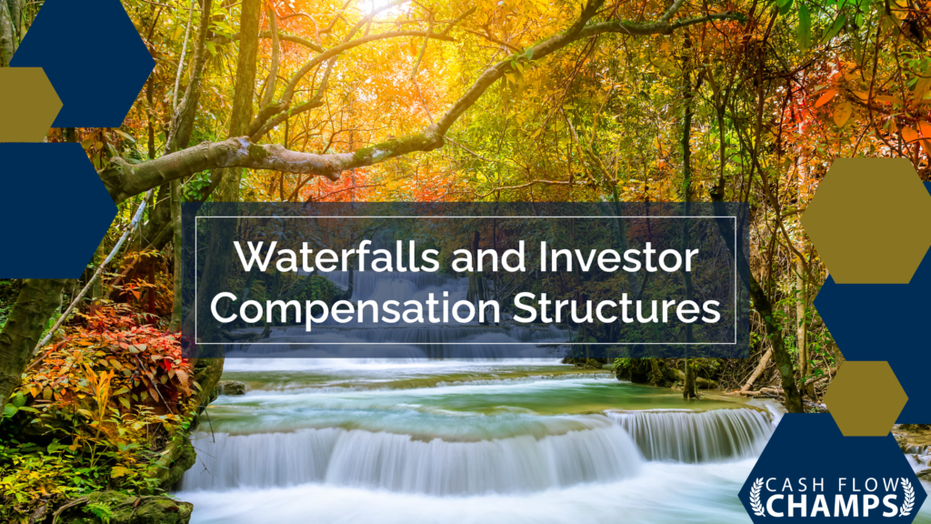 Waterfalls and Investor Compensation Structures » Cash Flow Champs